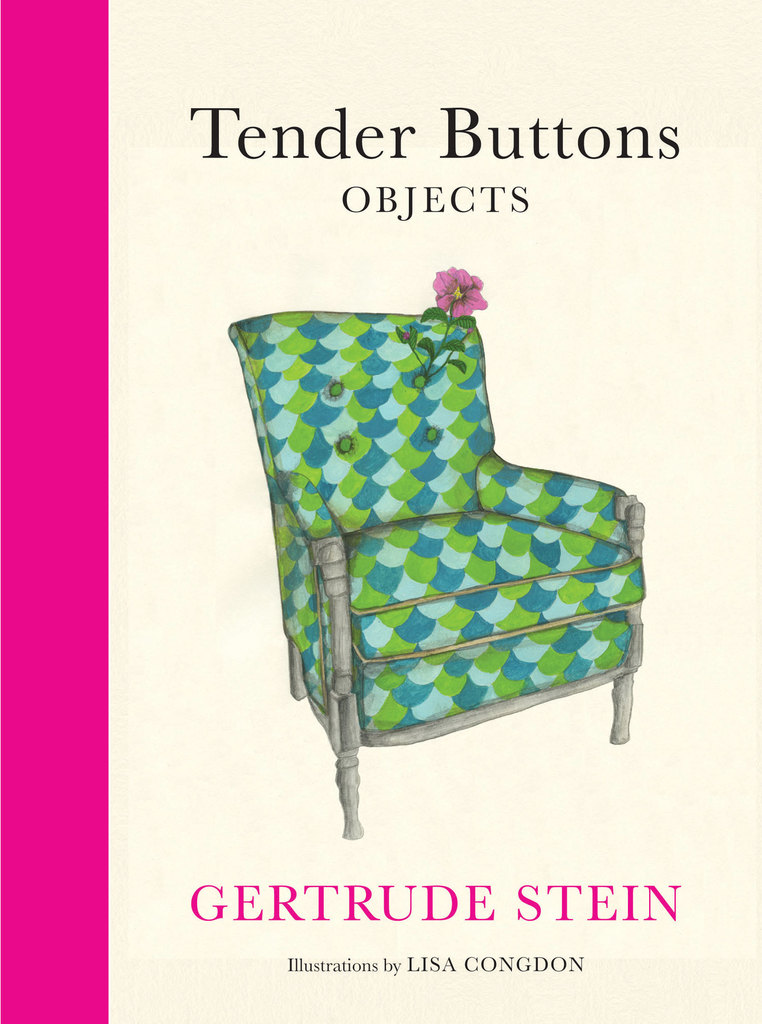 Tender Buttons by Gertrude Stein, Lisa Congdon - Ebook | Everand