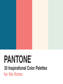 PANTONE: 35 Inspirational Color Palettes for the Home by LLC Pantone ...
