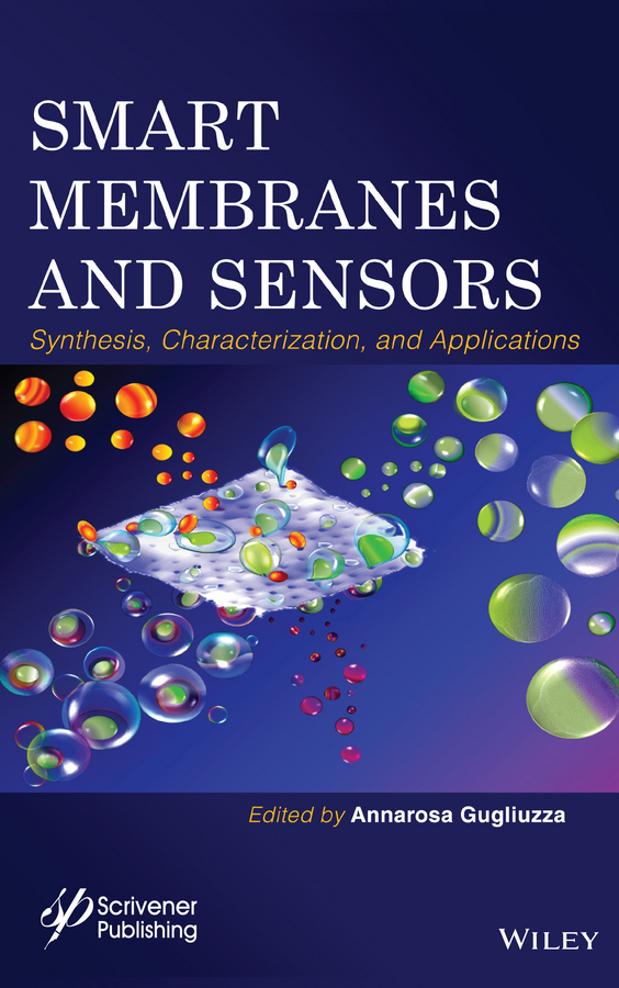 Smart Membranes and Sensors by Annarosa Gugliuzza (Ebook) - Read free ...