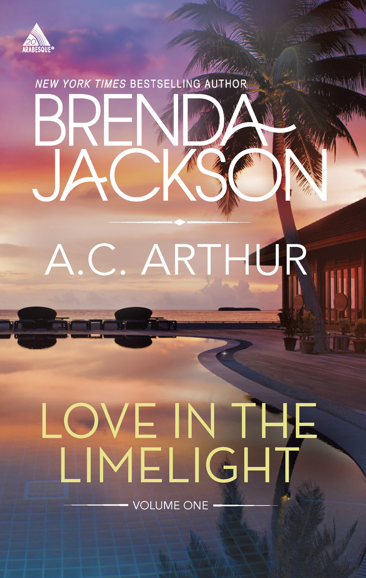 Love in the Limelight Volume One by Brenda Jackson, A.C. Arthur (Ebook ...