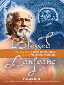 Blessed Lanfranc: The Past Life of Swami Sri Yukteswar, Guru of ...