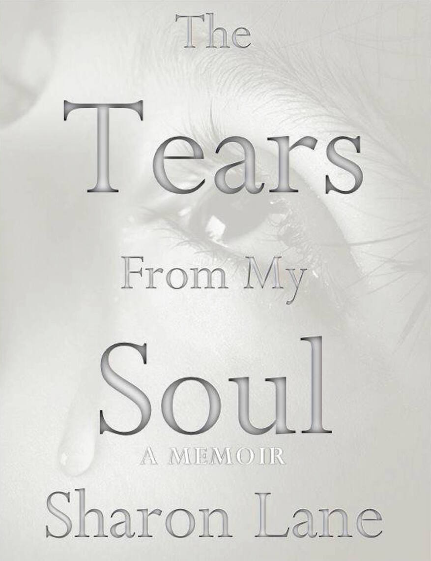 The Tears From My Soul by Sharon Lane (Ebook) - Read free for 30 days