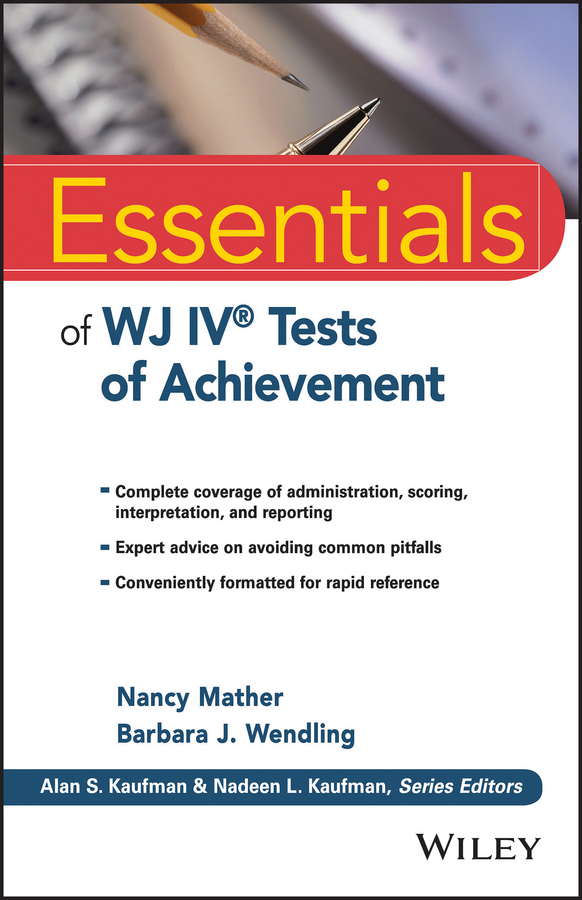 Essentials of WJ IV Tests of Achievement by Nancy Mather, Barbara J ...