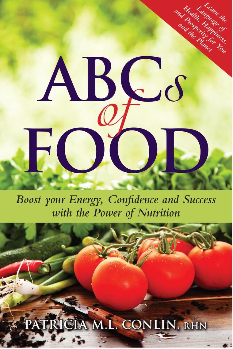 ABCs of Food: Boost your Energy, Confidence and Success with the Power ...