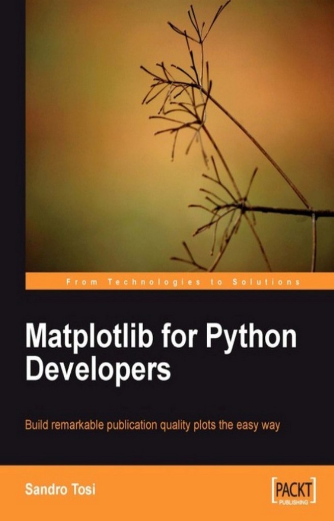 Matplotlib for Python Developers by Sandro Tosi (Ebook) - Read free for ...