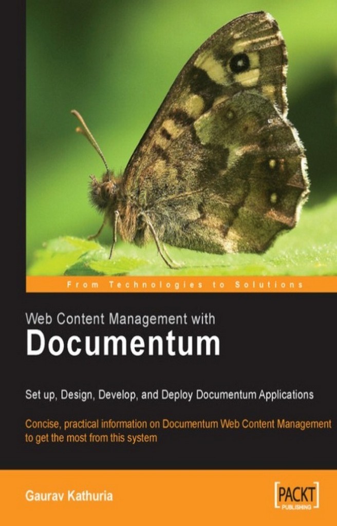 Web Content Management with Documentum by Gaurav Kathuria (Ebook) - Read free for 30 days