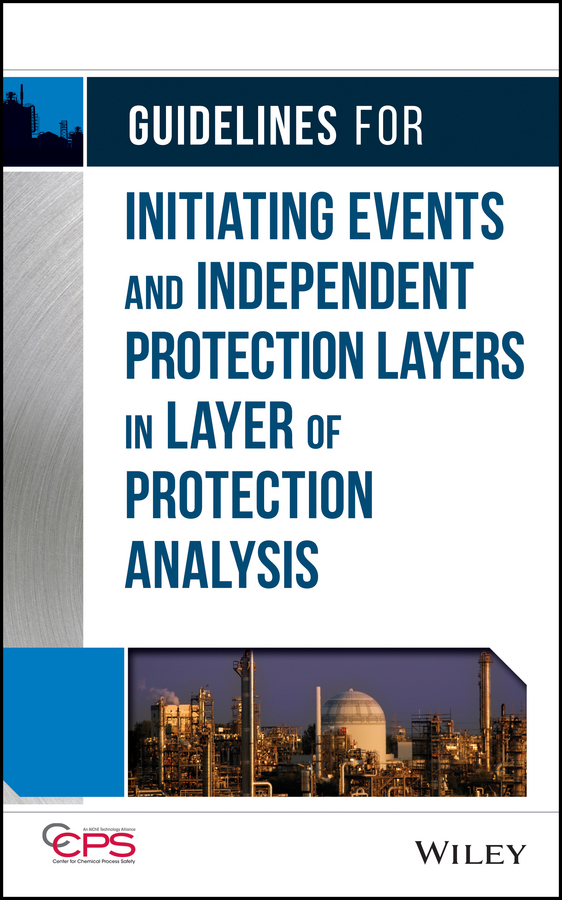 Guidelines for Initiating Events and Independent Protection Layers in ...