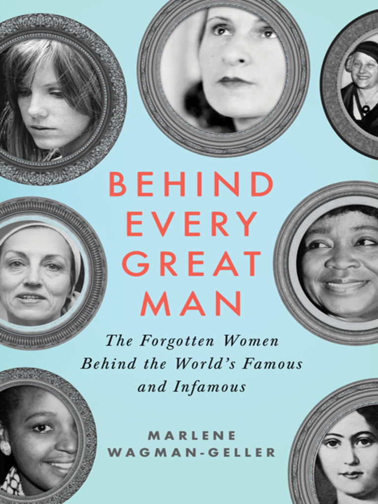 Behind Every Great Man by Marlene Wagman-Geller (Ebook) - Read free for ...