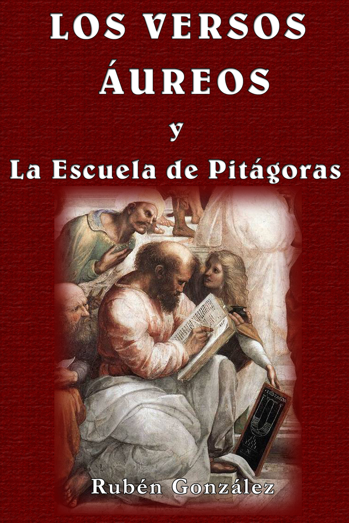 Los Versos Áureos y la Escuela de Pitágoras de Rubén González (Libro electrónico) Leer gratis ...