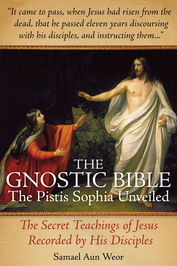 Read The Gnostic Bible: The Pistis Sophia Unveiled Online by Samael Aun ...