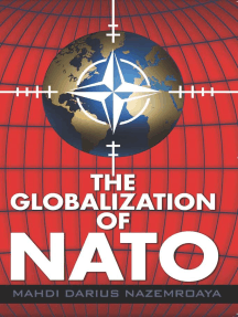 The Globalization of NATO by Mahdi Darius Nazemroaya, Denis J. Halliday ...