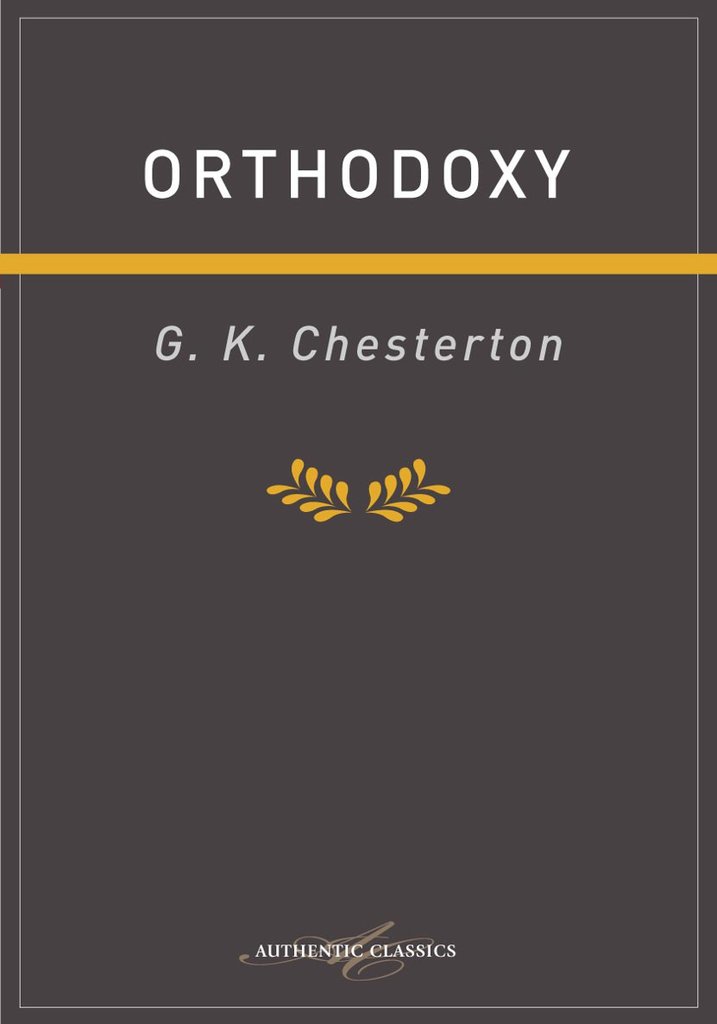 Orthodoxy by G. K. Chesterton (Ebook) - Read free for 30 days