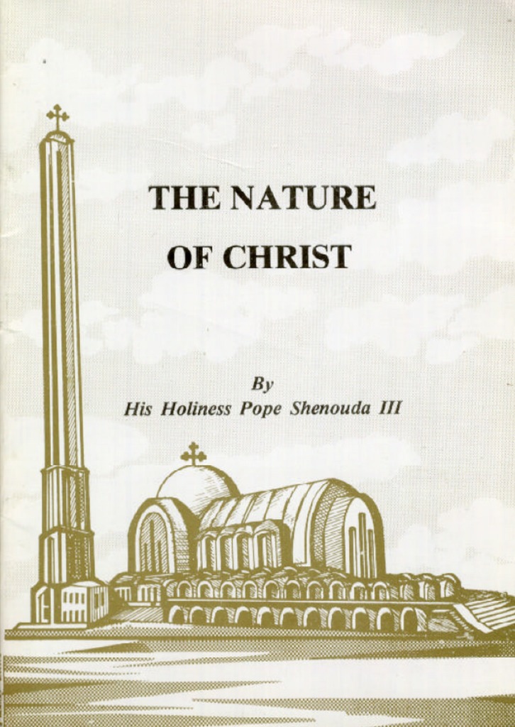 The Nature of Christ by H.H. Pope Shenouda III - Read Online