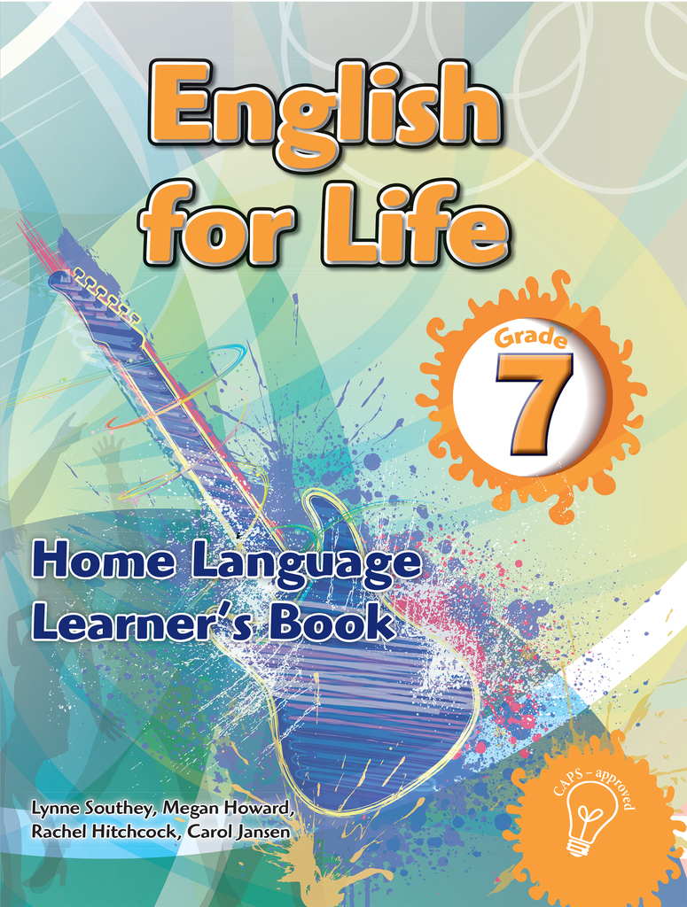 English for Life Grade 7 Learner's Book for Home Language by Lynne ...