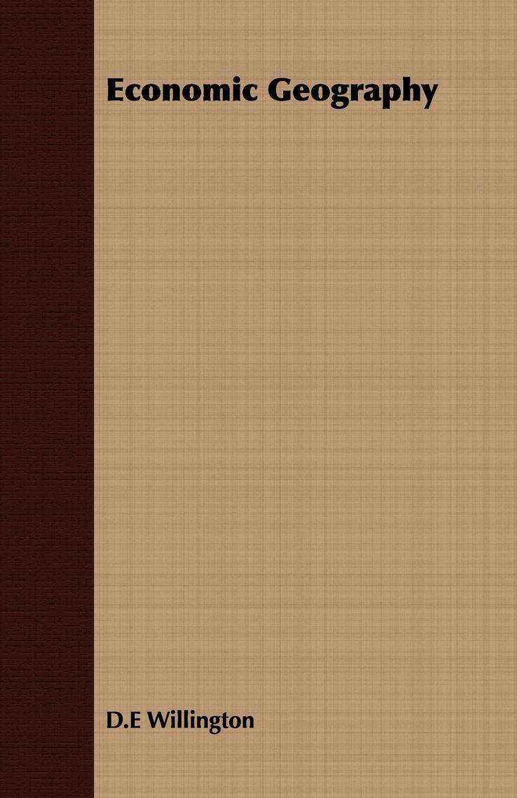 Economic Geography by D. E. Willington (Ebook) - Read free for 30 days
