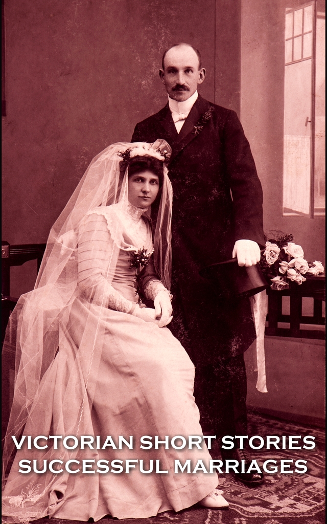 Victorian Short Stories - Successful Marriages by Elizabeth Gaskell ...