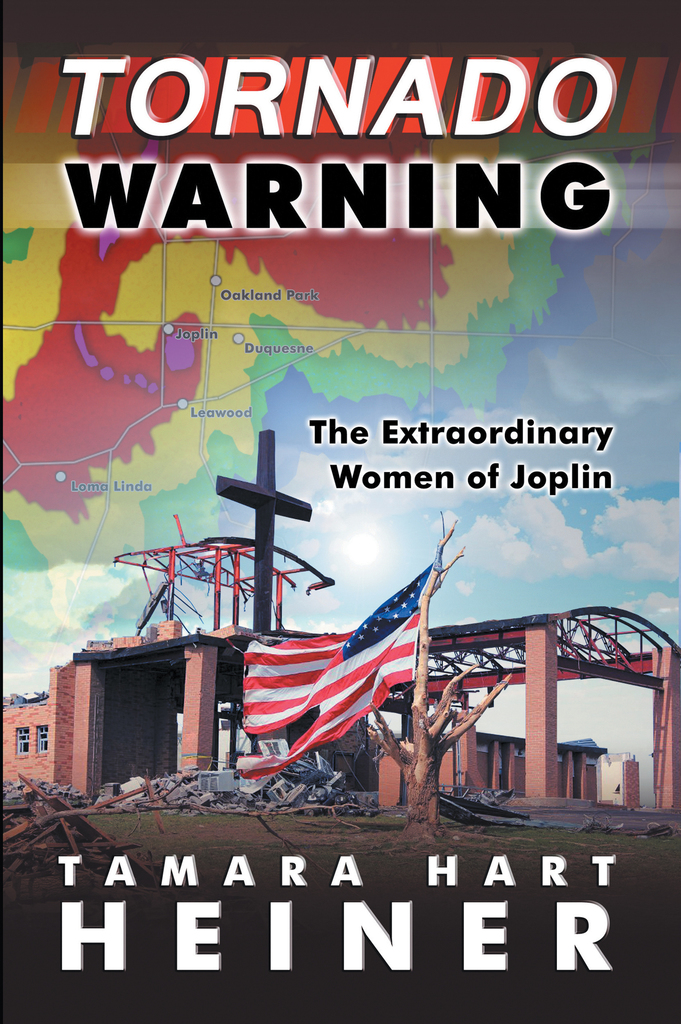 Tornado Warning: The Extraordinary Women of Joplin by Tamara Hart ...