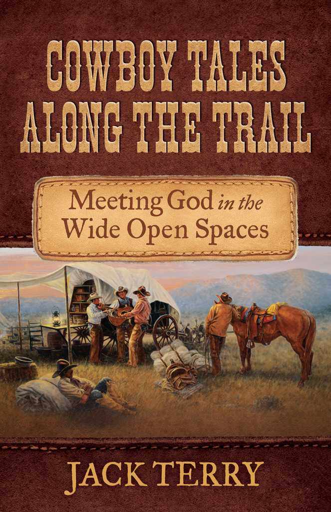 Cowboy Tales Along the Trail by Jack Terry (Ebook) - Read free for 30 days
