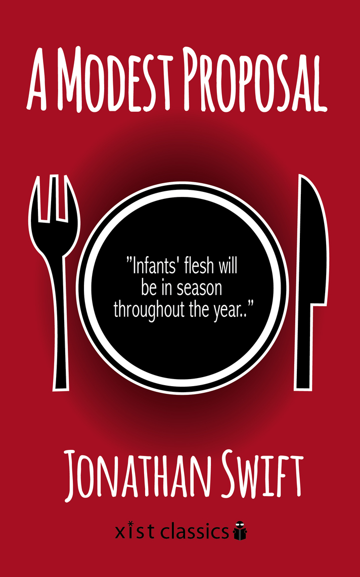 A Modest Proposal by Jonathan Swift - Ebook | Everand