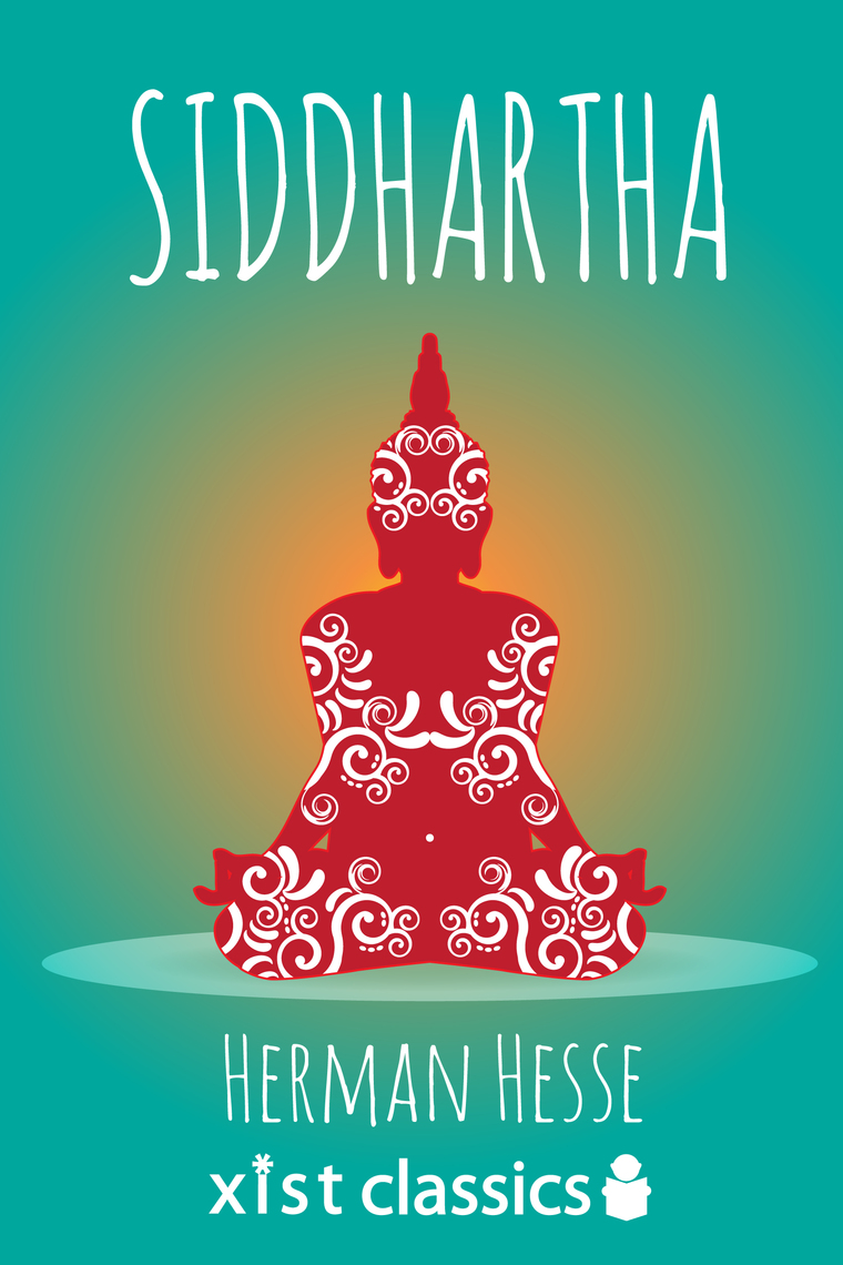 Siddhartha by Hermann Hesse (Ebook) - Read free for 30 days