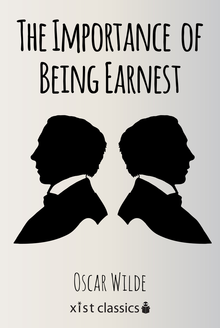 The Importance of Being Earnest by Oscar Wilde - Read Online