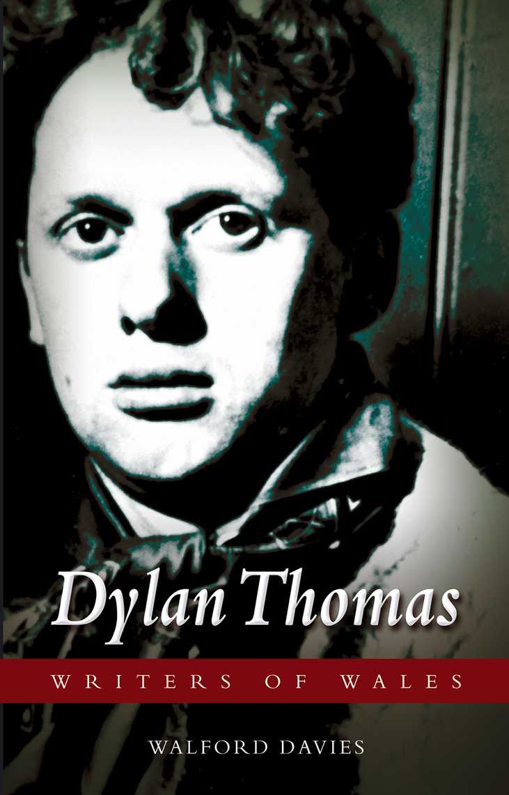 Dylan Thomas by Walford Davies (Ebook) - Read free for 30 days