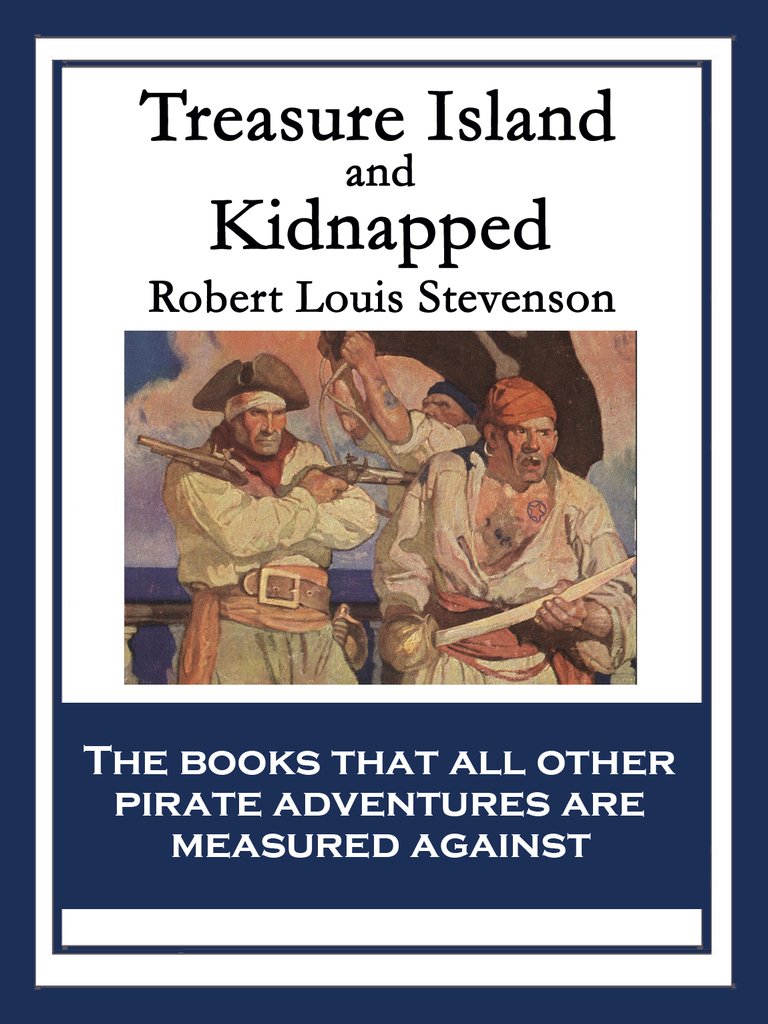 Treasure Island and Kidnapped by Robert Louis Stevenson (Ebook) - Read ...