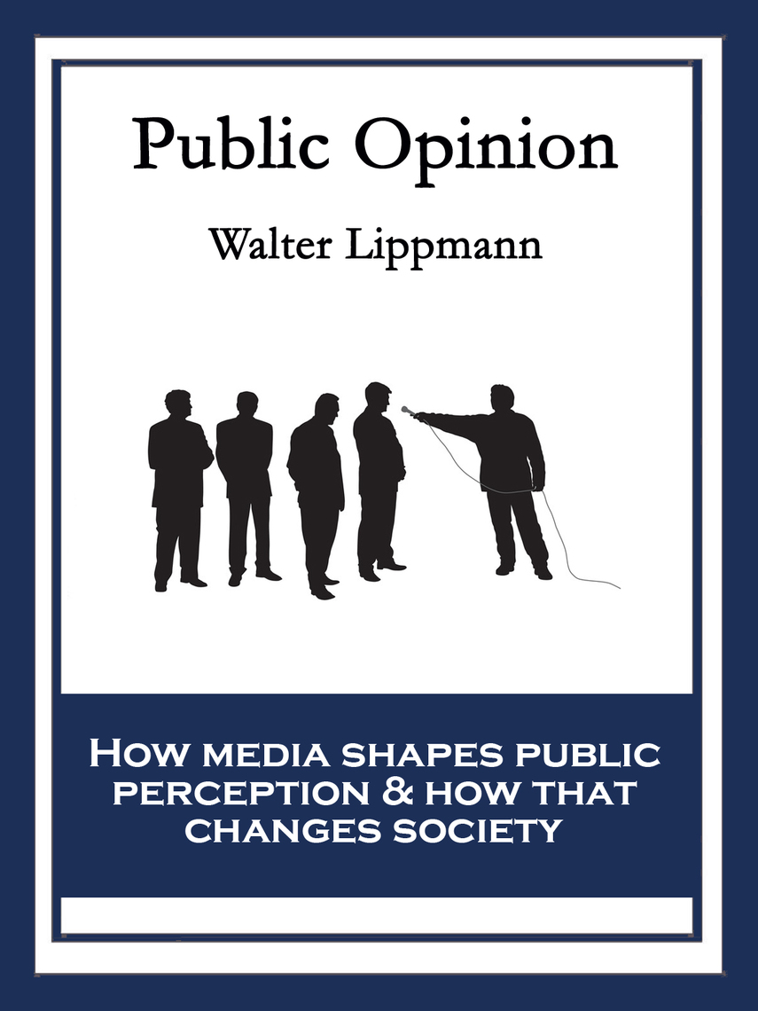 Read Public Opinion Online by Walter Lippmann | Books