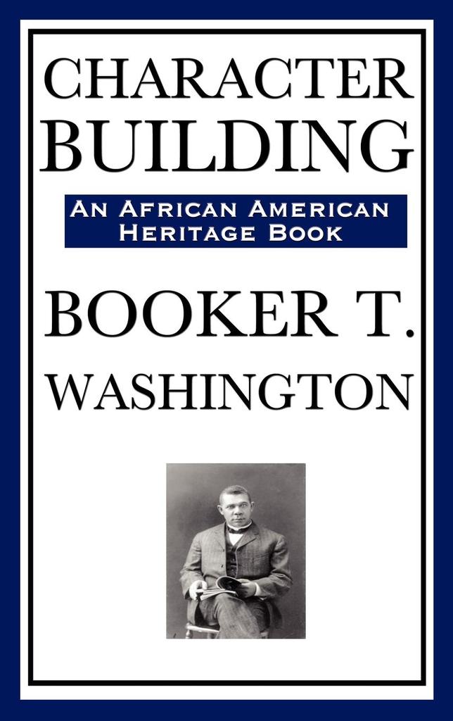 character-building-by-booker-t-washington-book-read-online