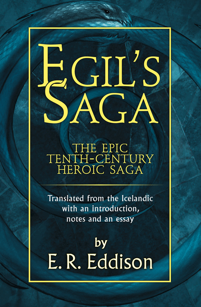 Egil’s Saga by E. R. Eddison (Ebook) - Read free for 30 days