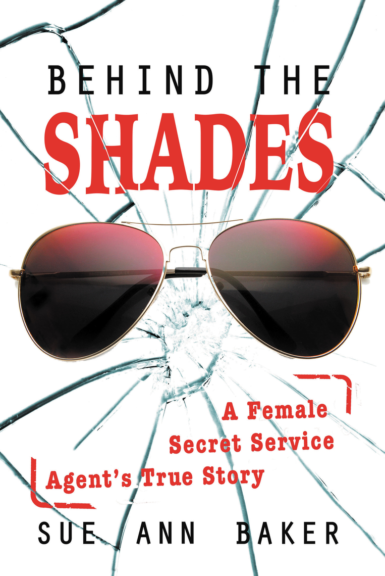 Behind the Shades by Sue Ann Baker (Ebook) - Read free for 30 days