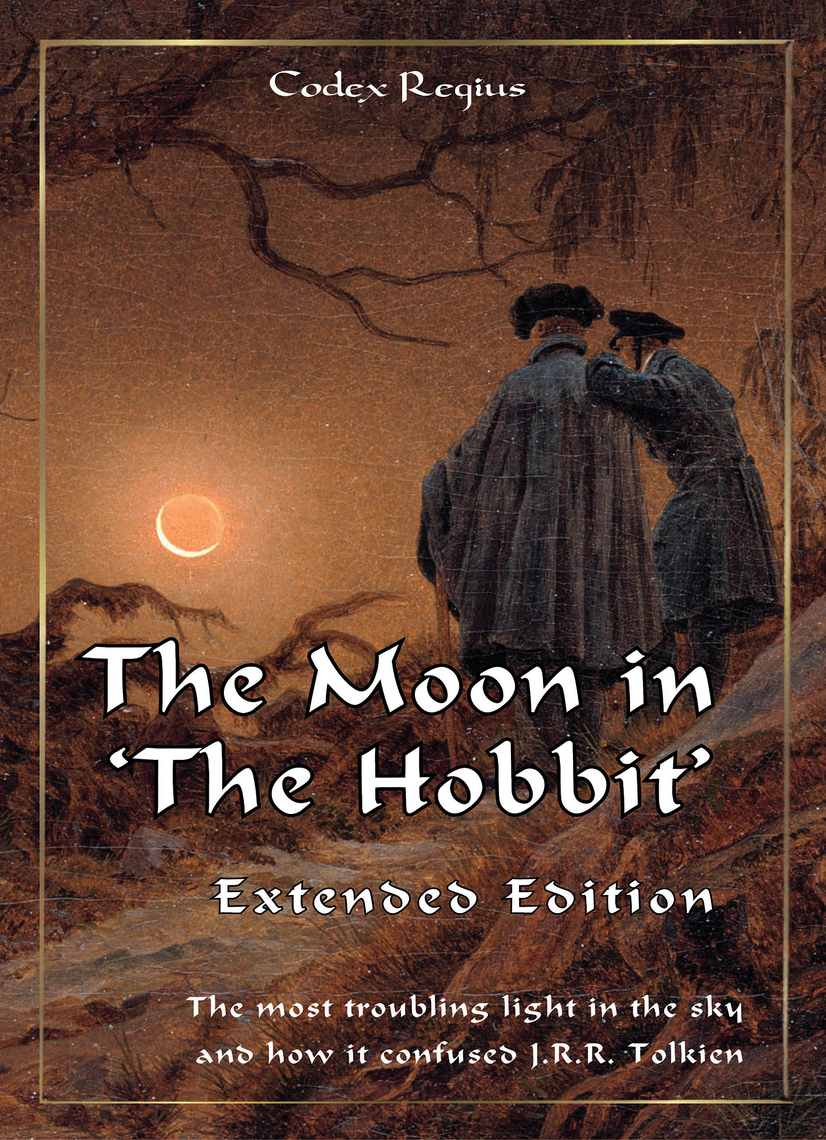 The Moon in 'The Hobbit' by Codex Regius (Ebook) - Read free for 30 days