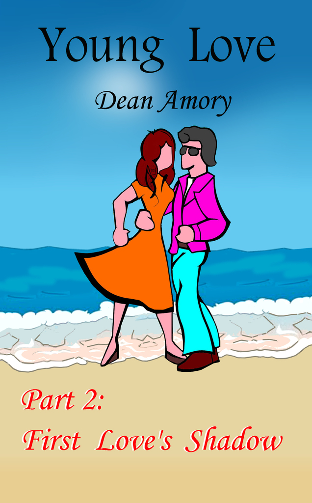 Young Love Part 2: First Love's Shadow by Dean Amory (Ebook) - Read free for 30 days