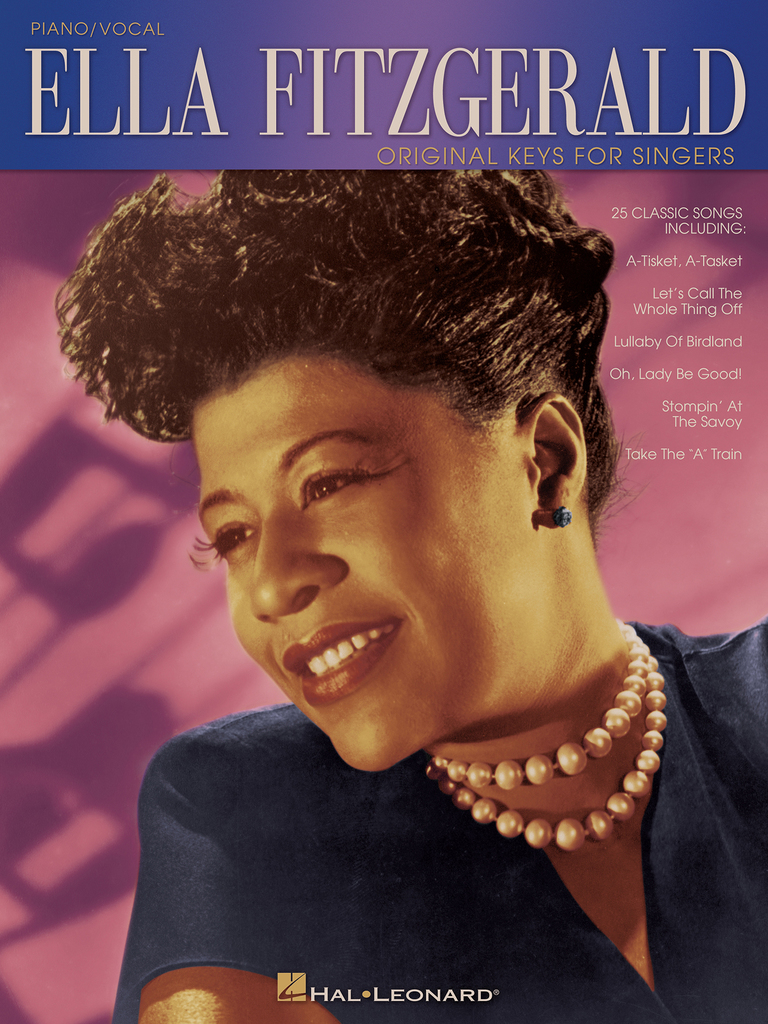Ella Fitzgerald - Original Keys for Singers by Ella Fitzgerald Sheet Music