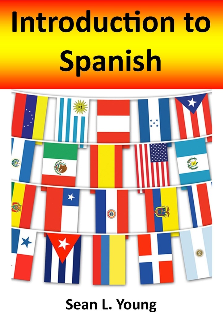 Introduction to Spanish by Sean L. Young - Ebook | Everand