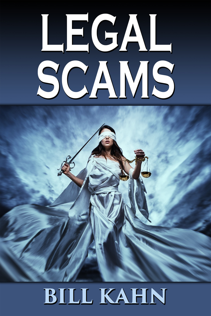 Legal Scams by Bill Kahn - Ebook | Everand