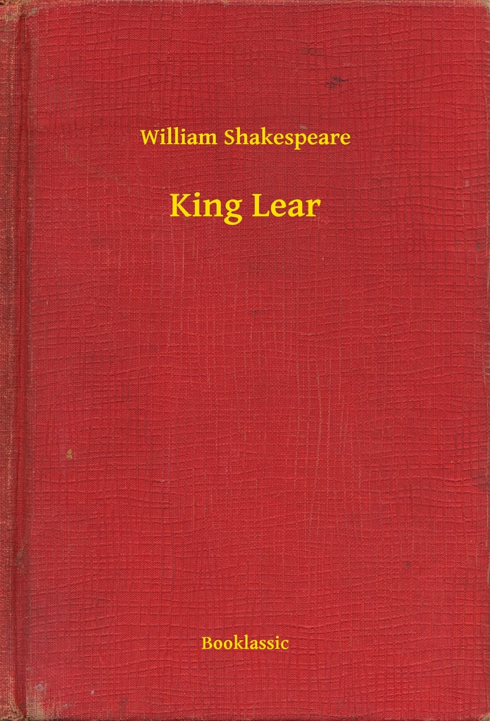King Lear by William Shakespeare - Book - Read Online