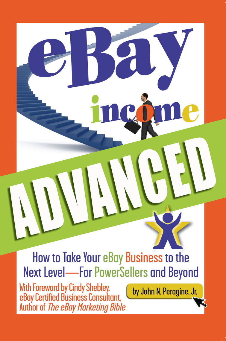 eBay Income Advanced by John Peragine (Ebook) - Read free for 30 days