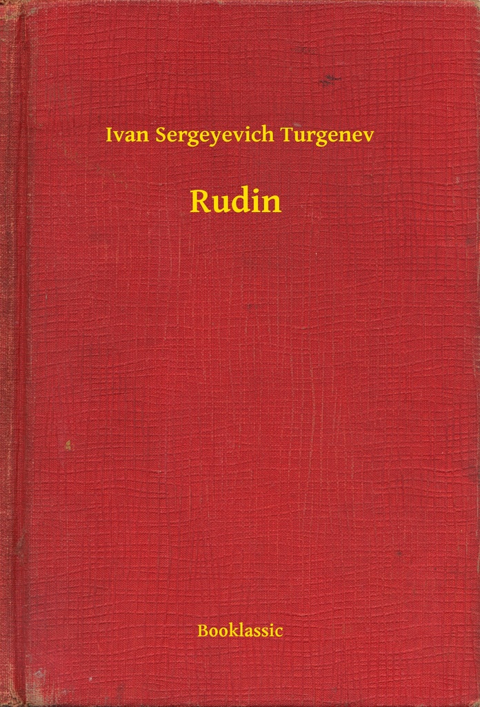 Rudin by Ivan Turgenev (Ebook) - Read free for 30 days