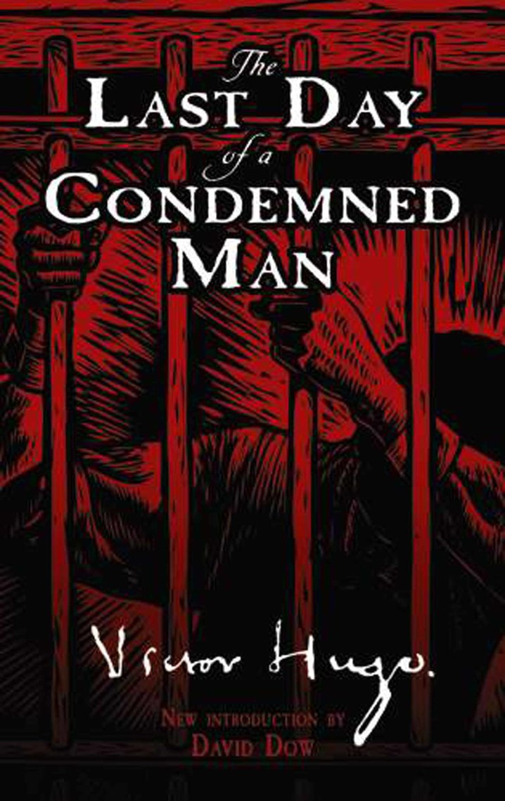 the-last-day-of-a-condemned-man-by-victor-hugo-and-david-dow-book