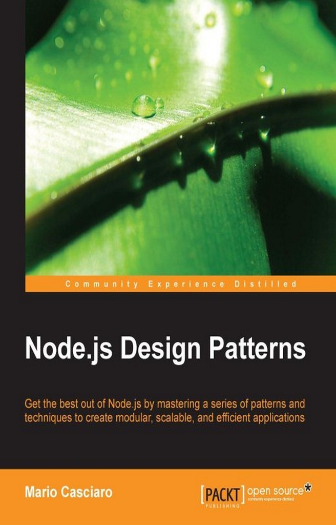 Node.js Design Patterns by Mario Casciaro (Ebook) - Read free for 30 days