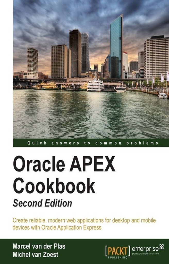 Read Oracle APEX Cookbook - Second Edition Online by Michel Van Zoest ...