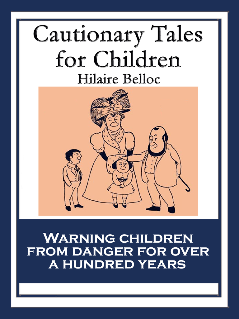 Cautionary Tales for Children by Hilaire Belloc - Ebook | Everand