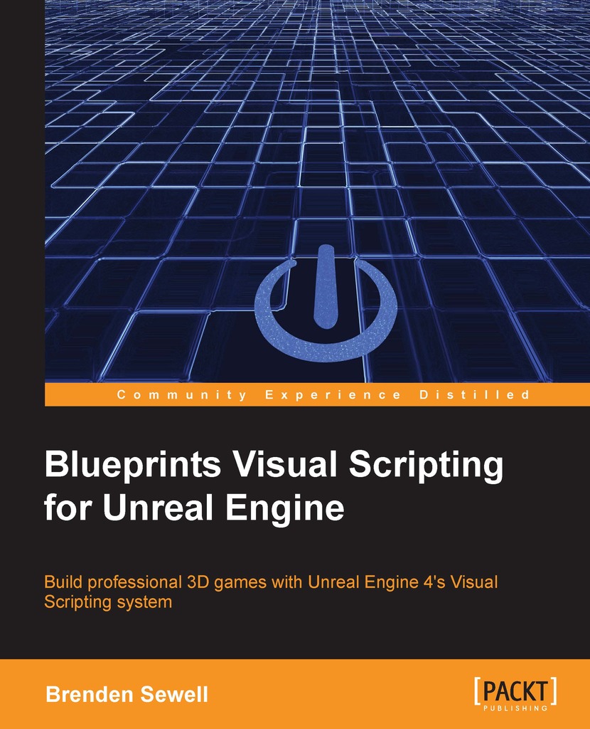 Blueprints Visual Scripting for Unreal Engine de Brenden Sewell (Libro electrónico) Leer gratis ...