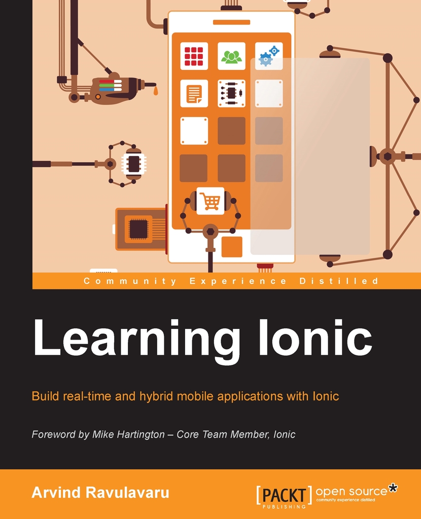 Learning Ionic by Arvind Ravulavaru (Ebook) - Read free for 30 days