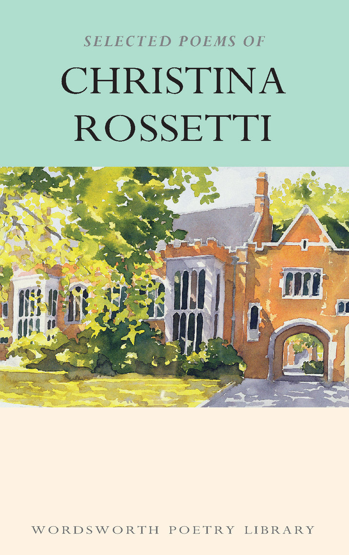 Read Selected Poems of Christina Rossetti Online by Christina Rossetti ...