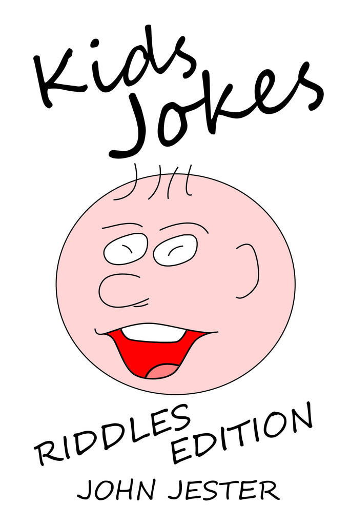 Kids Jokes Riddles Edition by John Jester - Ebook | Everand