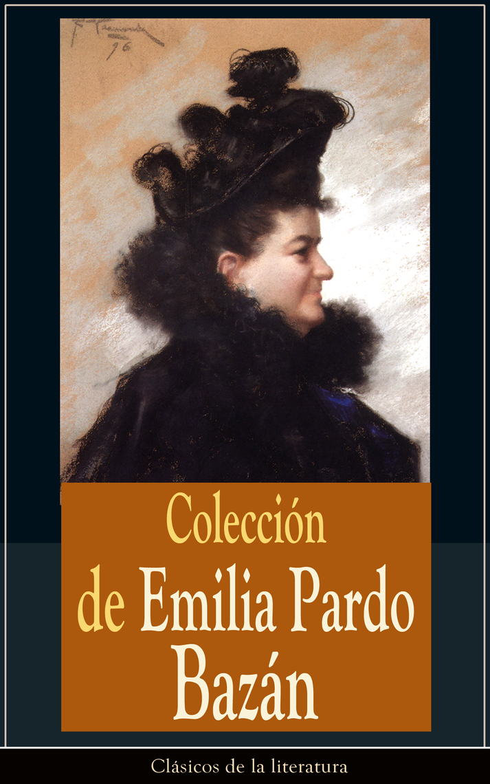 Colección de Emilia Pardo Bazán de Emilia Pardo Bazán (Libro ...