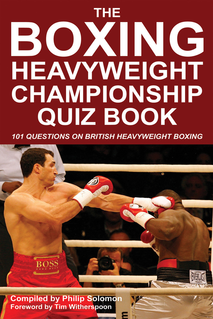 The Boxing Heavyweight Championship Quiz Book by Philip Solomon (Ebook ...