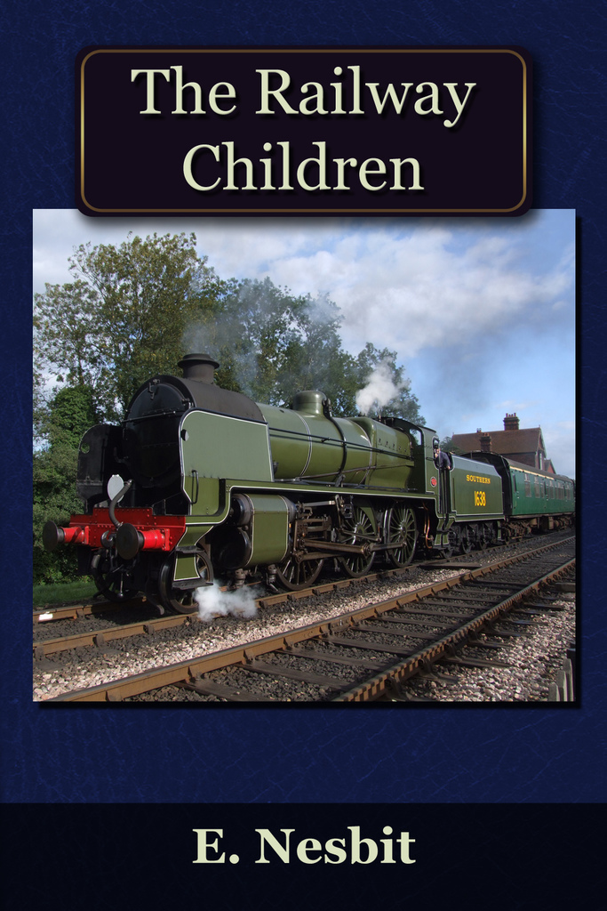 The Railway Children by Edith Nesbit - Ebook | Everand